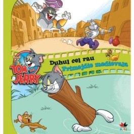 Tom & Jerry. Duhul cel rau. Primejdie medievala